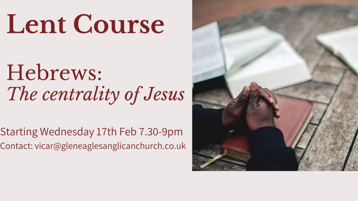 Lent Course 2021 – North Wellingborough Anglican Church